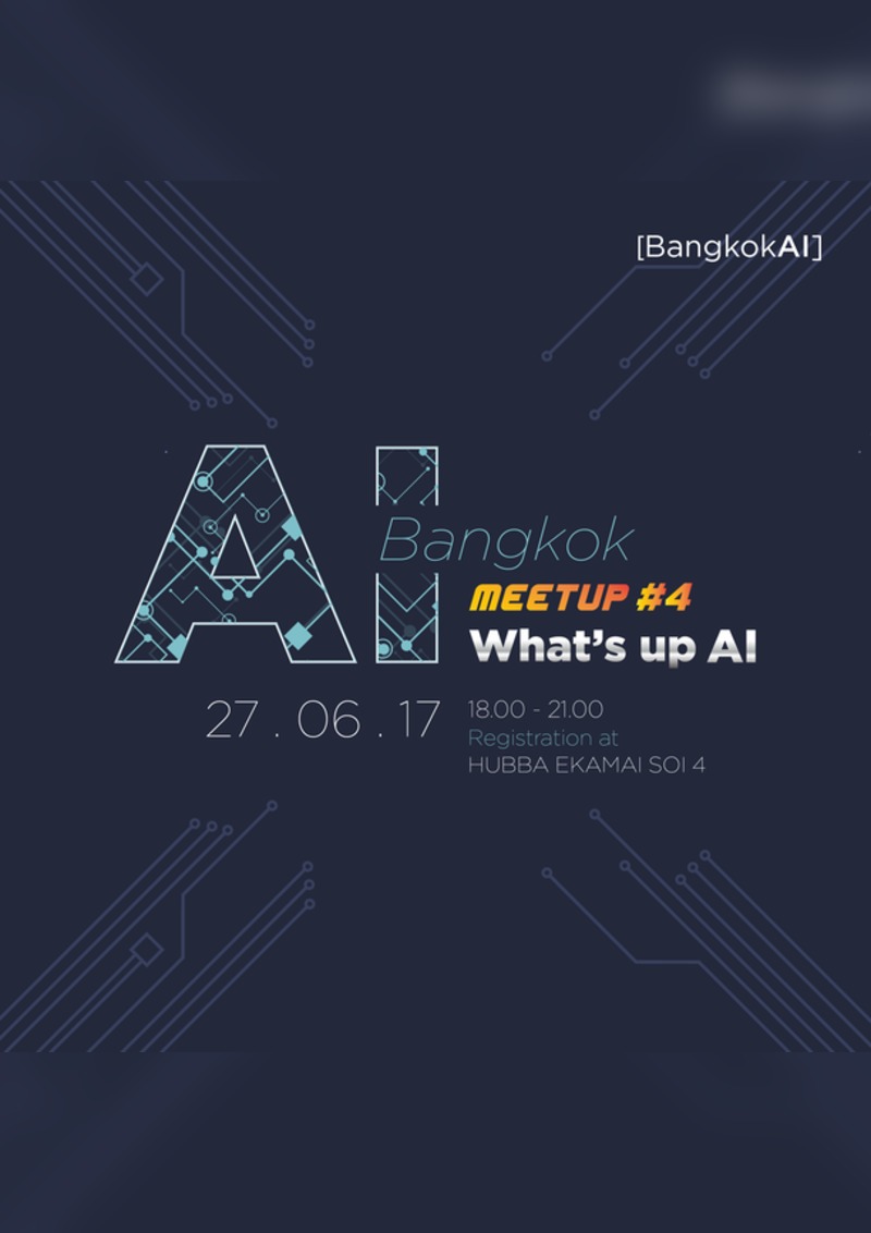 [Bangkok AI] Meetup #4: What’s up AI | Eventpop | Eventpop