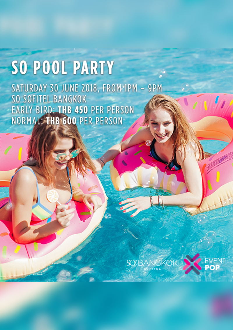SO Pool Party : Saturday 30 June 2018 | Eventpop | Eventpop