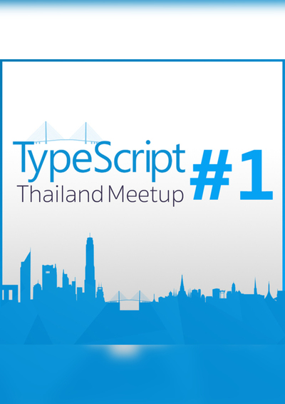TypeScript Thailand Meetup #1 | Eventpop