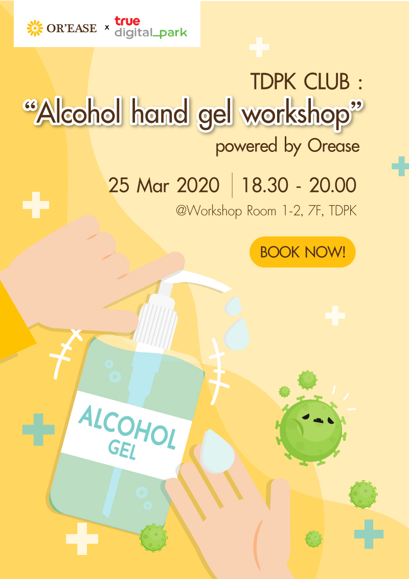 TDPK CLUB : Alcohol Gel Workshop powered by Orease | Eventpop