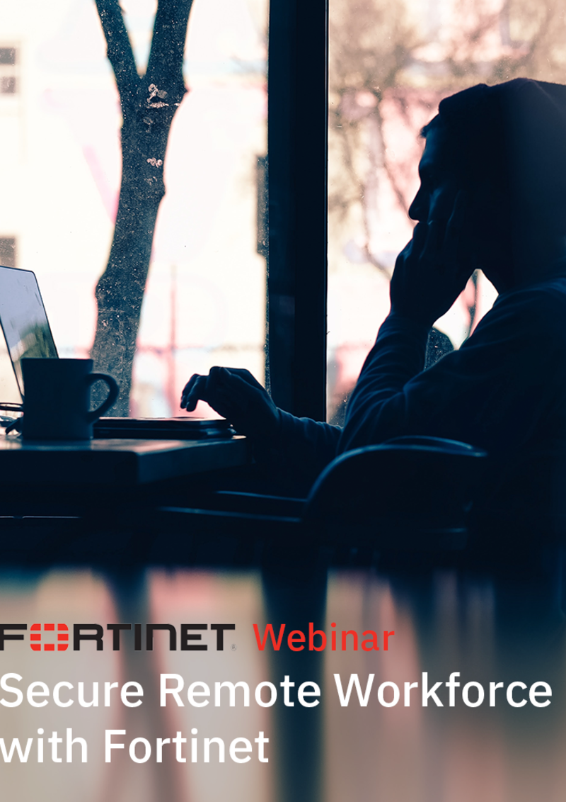 Fortinet Webinar: Secure Remote Workforce with Fortinet | Eventpop