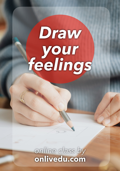 Draw Your Feelings - online class to help you express your feelings by ...