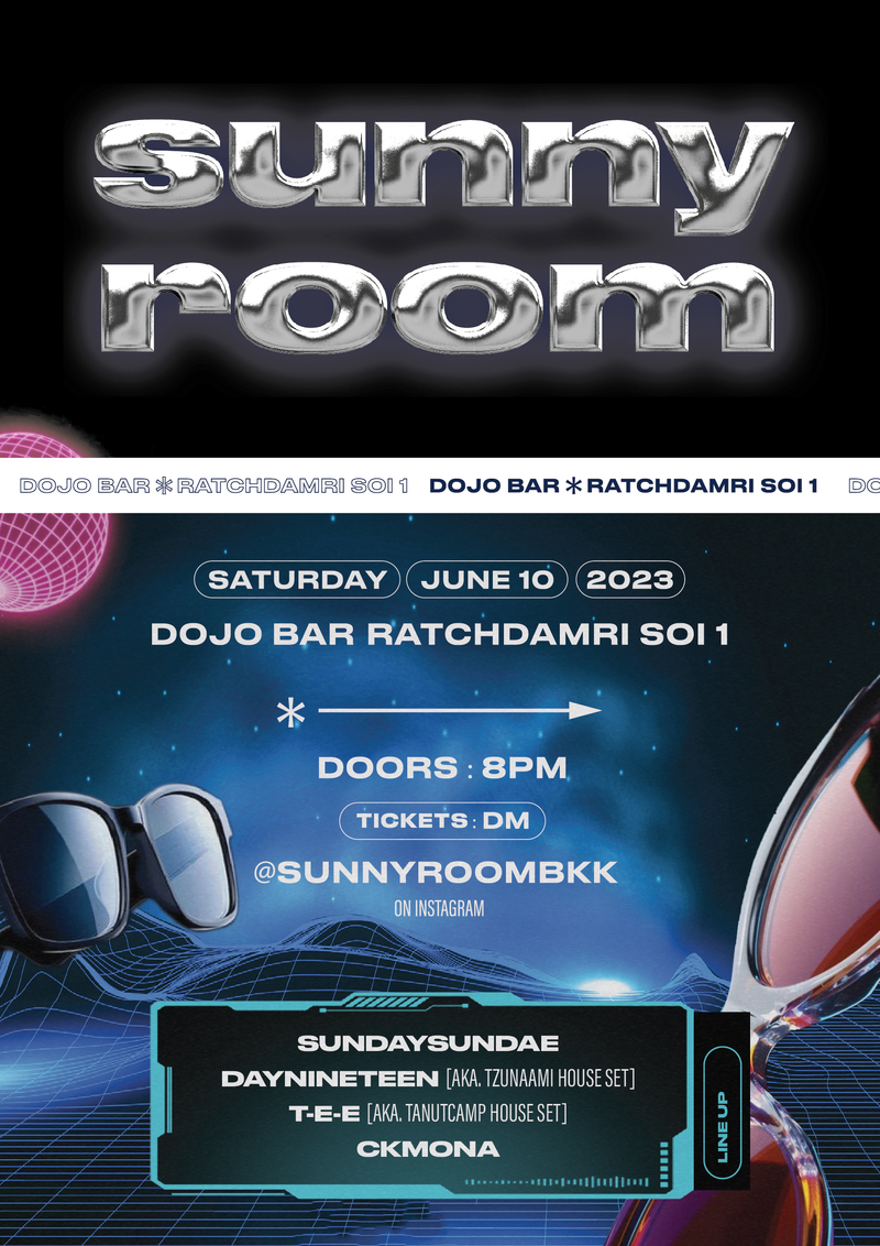SUNNYROOM VOL. 1 @ DOJO BAR RATCHDHAMRI | Eventpop