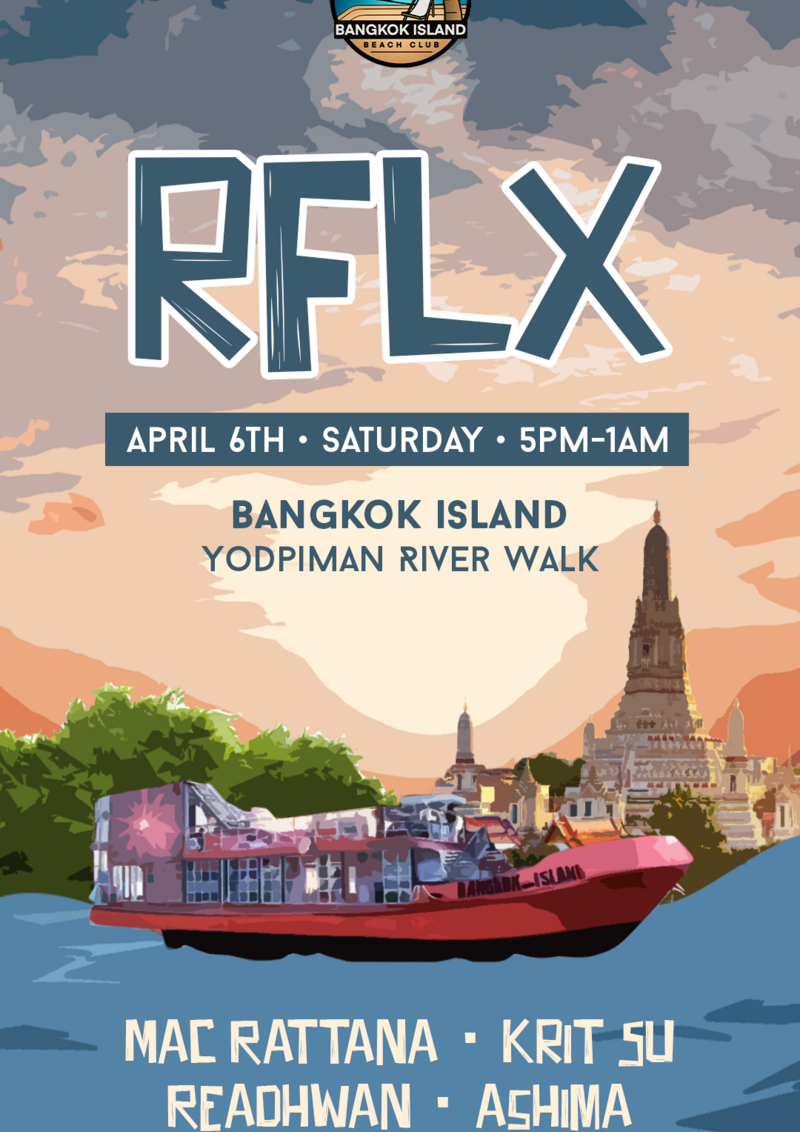 RFLX Present : Mac Rattana & Krit Su & Readhwan & Ashima | Eventpop