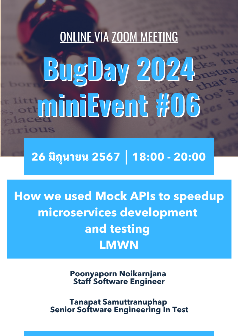 BugDay 2024 - miniEvent 06: How we used Mock APIs to speedup microservices development and ...