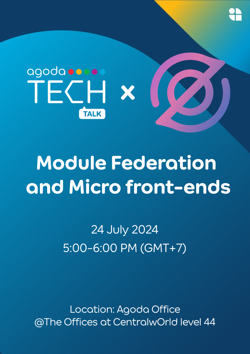 Agoda TechTalk: Module Federation and Micro front-ends | Eventpop