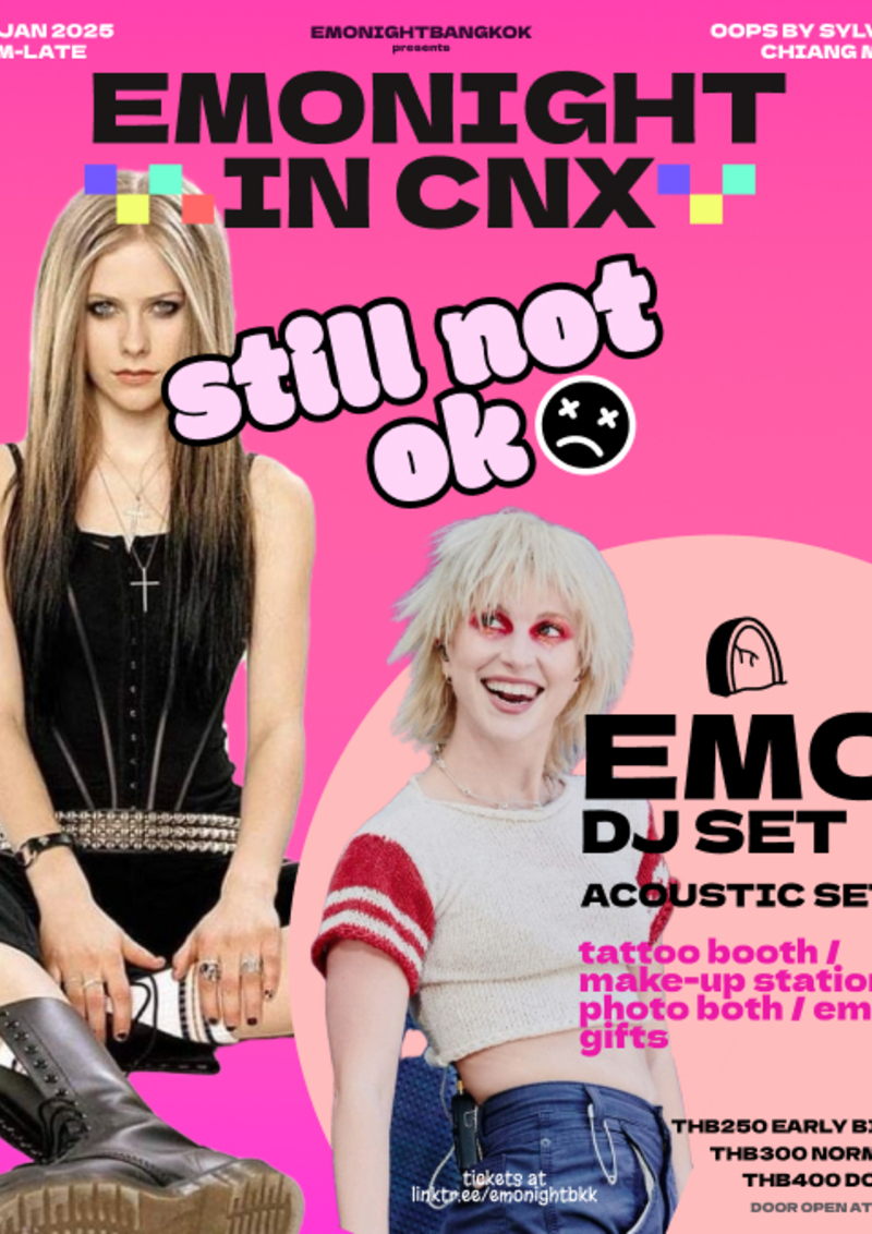 EMONITE BANGKOK present STILL NOT OK in Chiang Mai | Eventpop