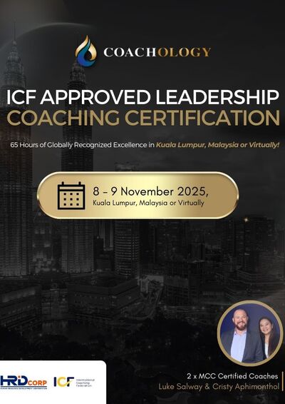 ICF Approved Leadership Coaching Certification - Malaysia or Virtually ...