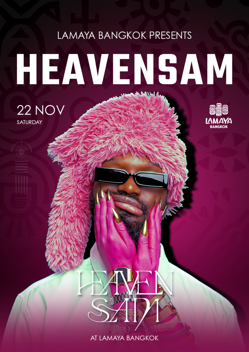 HEAVENSAM LAMAYA BANGKOK PRESENT | Eventpop