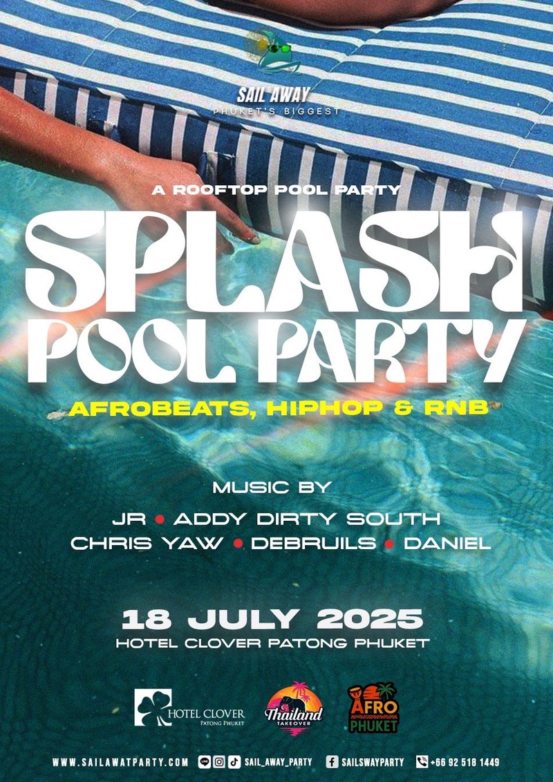 Splash Pool Party on 18 July 2025 Hotel Clover Patong Phuket x Sail Away Party | Eventpop