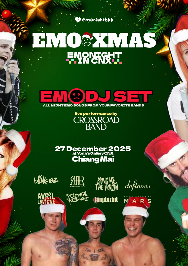 EMONIGHT BANGKOK presents EMOXMAS Chiang Mai, Christmas Emo Party ...