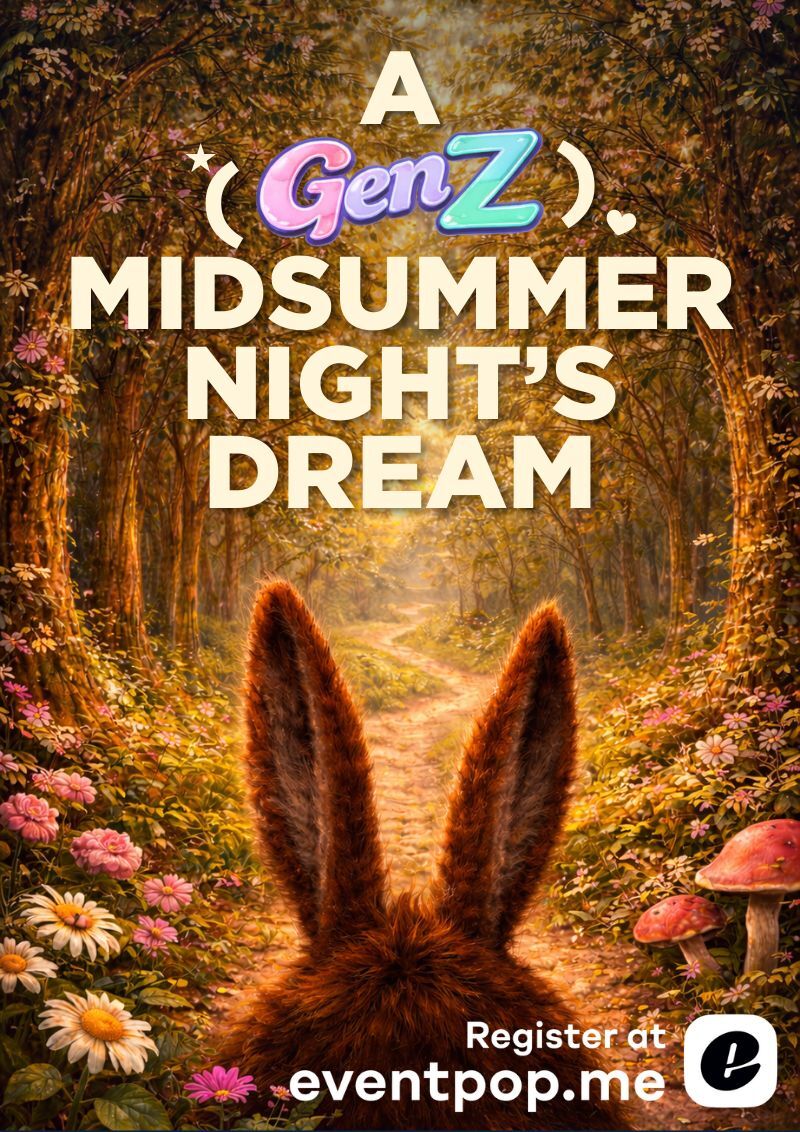 A (Gen Z) MIDSUMMER NIGHT'S DREAM (US Drama Production) | Eventpop