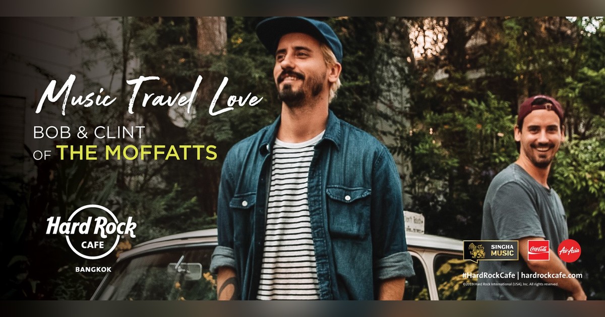 Music Travel Love - Bob & Clint Moffatt | Eventpop อีเว้นท์ป็อป | Eventpop